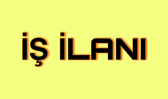 İŞ İLANI - Dinar Haberleri - Dinar Gündem